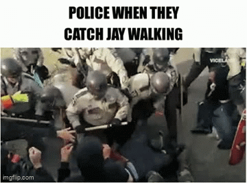 Image tagged in gifs,police,jay,walking,jaywalking - Imgflip