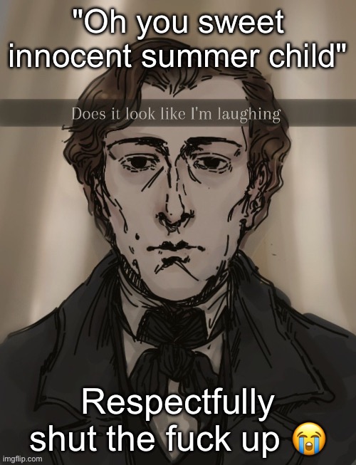 Does it look like im laughing - Imgflip