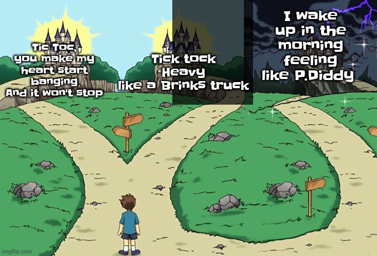 Dramatic Crossroads (Two good, one bad) - Imgflip