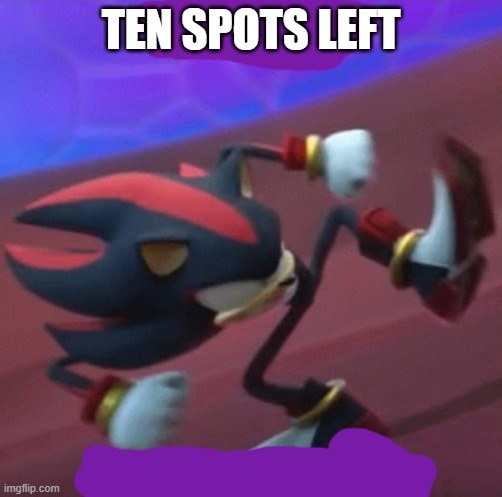 10 spots left - Imgflip