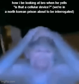 IS THAT A CELLULAR DEVICE - Imgflip