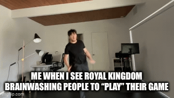 Royal kingdom rant - Imgflip