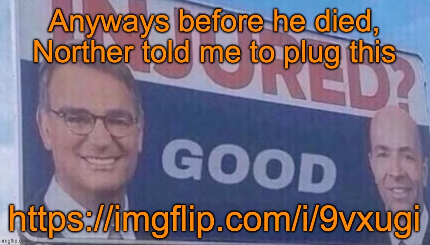 Injured Good announcement - Imgflip