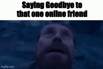 Saying goodbye - Imgflip