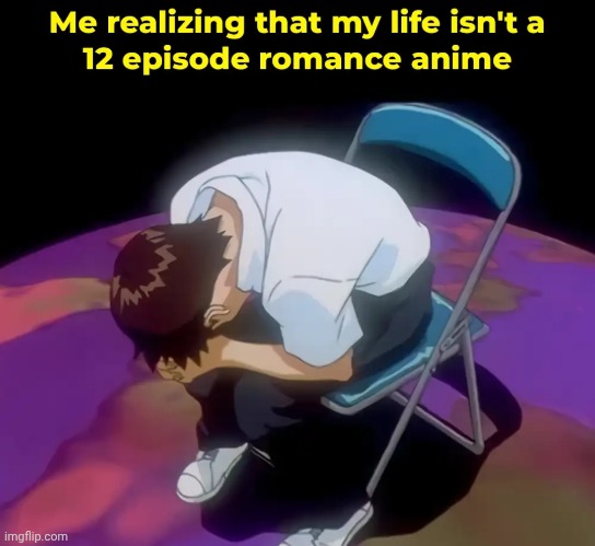 I wish mine ended on episode 12 - Imgflip