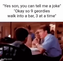 "Dad, what is ___" - Imgflip