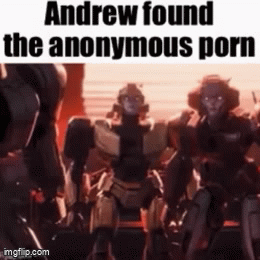 Andrew found the anonymous porn - Imgflip