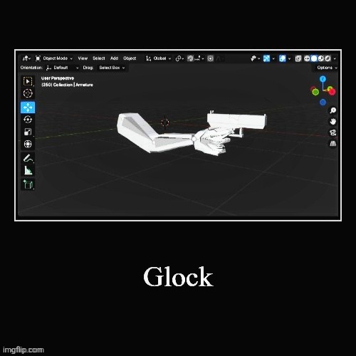 Glock meme uhd - Imgflip