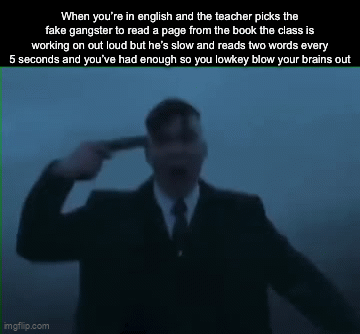 Thomas shelby had enough - Imgflip