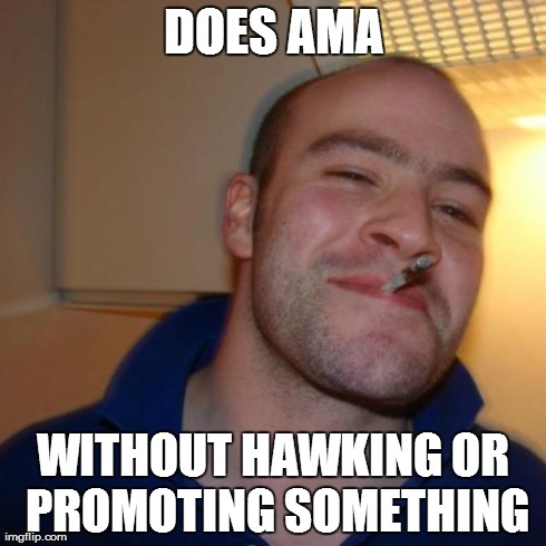 AMA posts do not have to promote anything - Imgflip