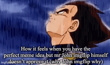 Cmon John imgflip :( - Imgflip