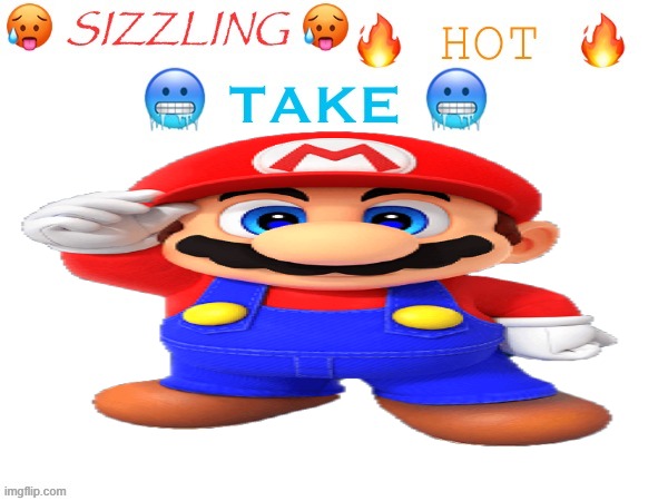 sizzling hot take - Imgflip
