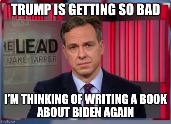 Jake Tapper WTF - Imgflip