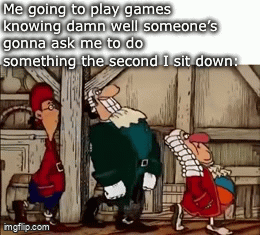 Always in the middle of a round too - Imgflip
