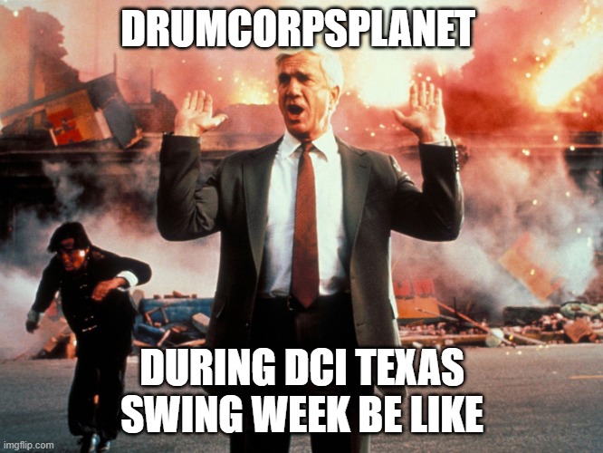 DCI Houston, TX. July 18th - DCI World Class Corps Discussions - Drum Corps Planet Forum