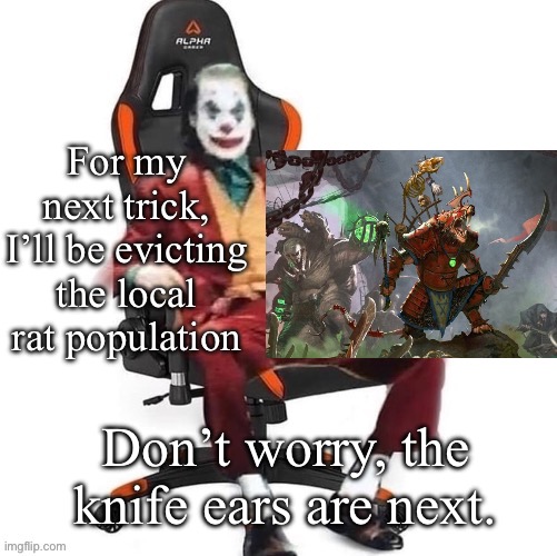 Clan Pestilence, more like clan homeless. Cult of Pleasure might also want to reconsider their ...