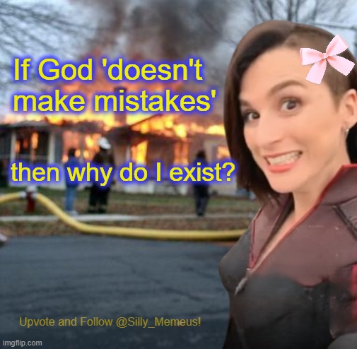 What is Gods plan for me supposed to be exactly? - Imgflip