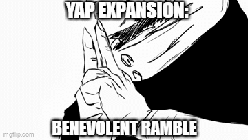 yap expansion... - Imgflip