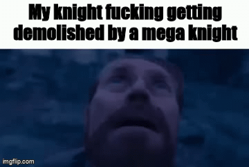 Mega knight - Imgflip