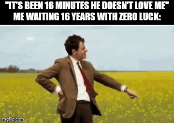 jsyk i'm 15 i was being dramatic - Imgflip