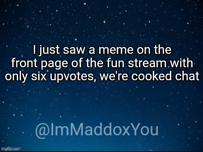 ImMaddoxYou template - Imgflip