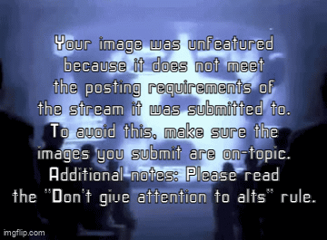 Your image was unfeatured because it does not meet the posting requirements of the stream it was ...