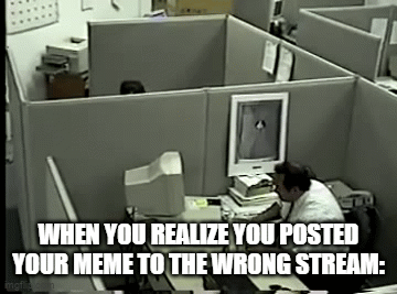 I've done it so many times - Imgflip