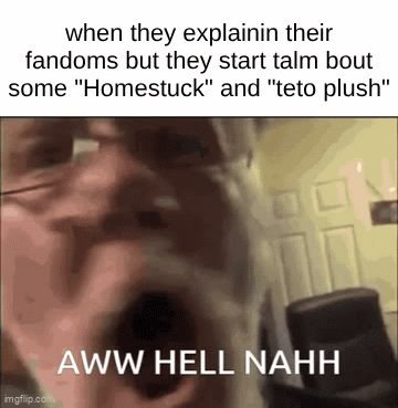 aw hell nah - Imgflip