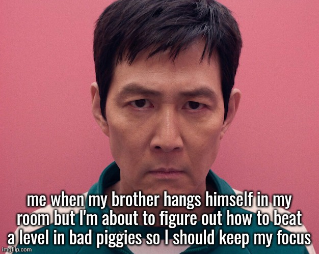 Locked In Gihun - Imgflip