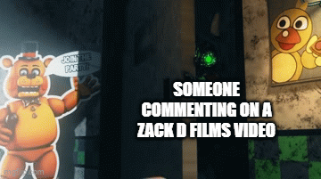 average zack d films comment section: - Imgflip