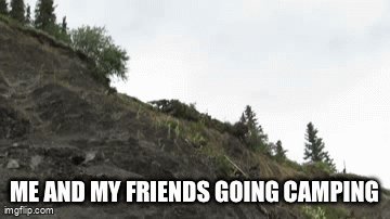 Camping - Imgflip