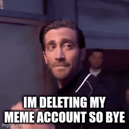 Jake Gyllenhaal goodbye - Imgflip