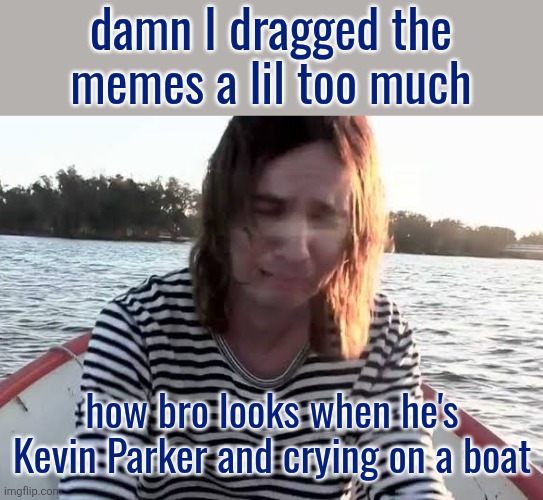 Kevin Parker crying - Imgflip