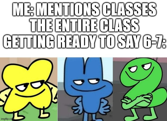 SIX SEVEN!!! - Imgflip