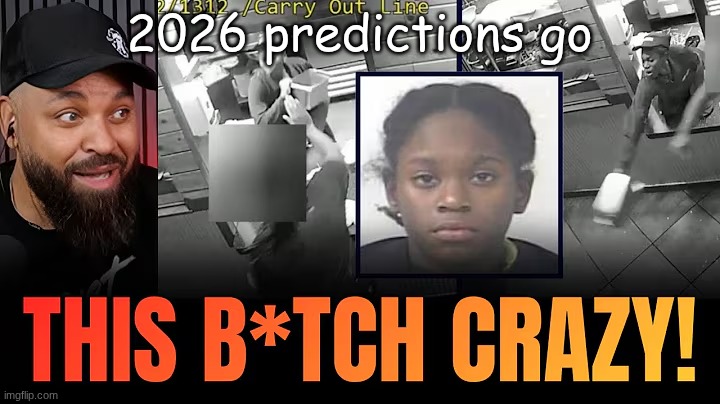 this bitch crazy! - Imgflip