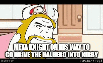 meta knight got drunk - Imgflip