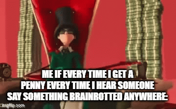 Why do people think brainrot is funny ? - Imgflip
