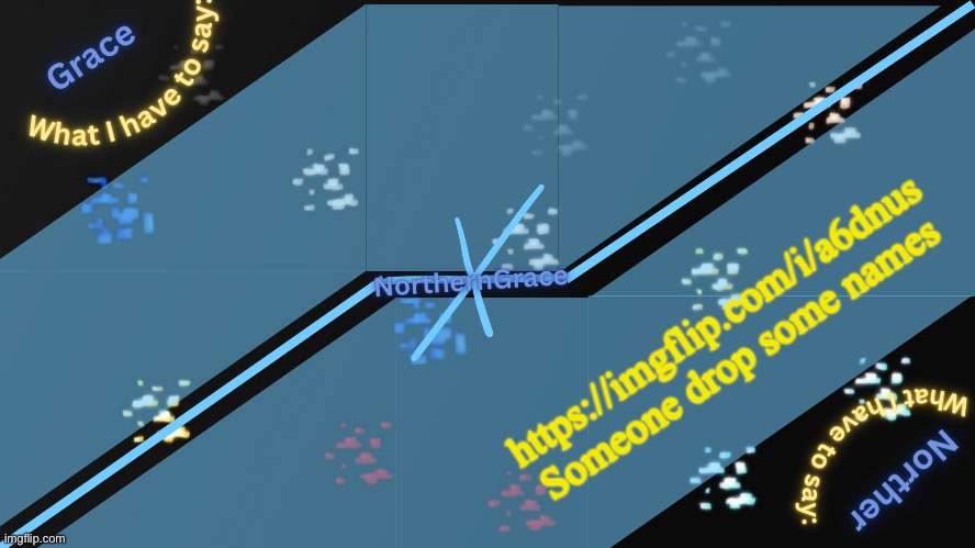 NorthernGrace Temp v2 - Imgflip