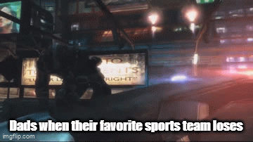 Dads when their favorite sports team loses - Imgflip