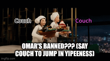 this guy named Omar got banned, he was super annoying (I banned him) - Imgflip