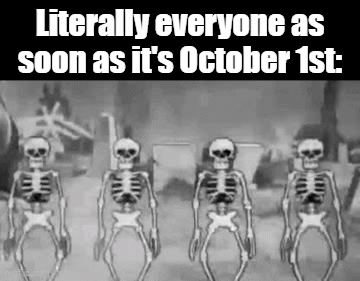 spooky scary skeletons - Imgflip