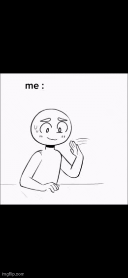 wait til the end - Imgflip