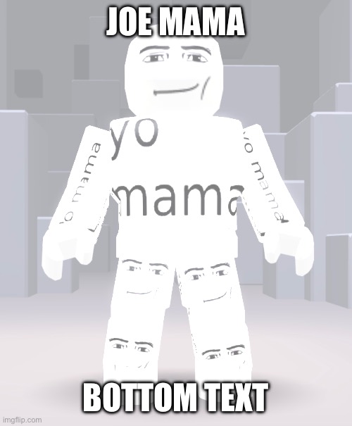 Joe mama - Imgflip