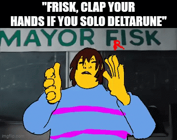 frisk clap - Imgflip