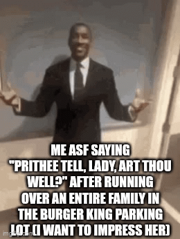 Prithee tell - Imgflip
