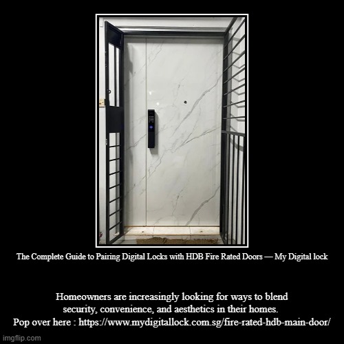 The Complete Guide to Pairing Digital Locks with HDB Fire Rated Doors — My Digital lock - Imgflip