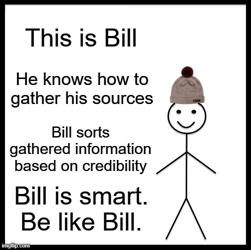 Be Like Bill Meme - Imgflip