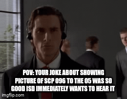 SCP 096 meme - Imgflip