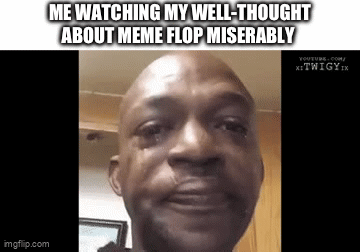 Challenge: Making memes on the fun stream daily (except Sundays) until ...