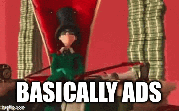 purpose of ads - Imgflip